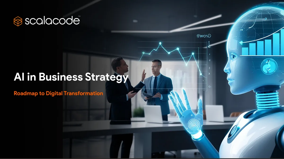 Your Ultimate Guide To Integrating AI In Business Strategy